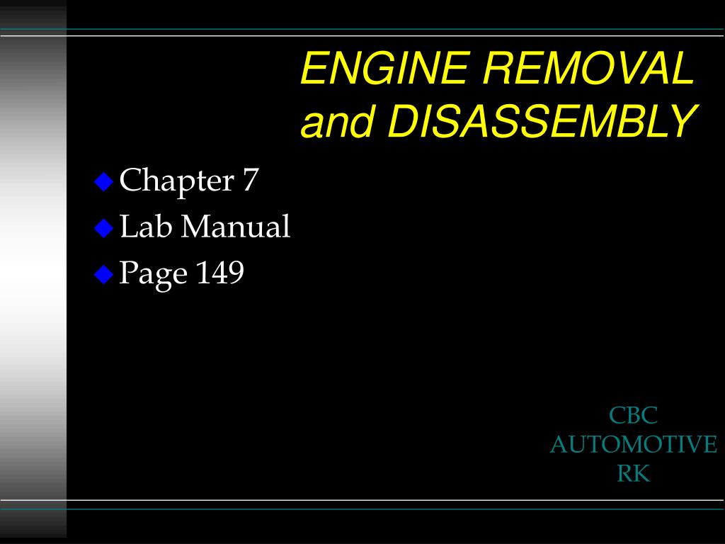 PPT - ENGINE REMOVAL and DISASSEMBLY PowerPoint Presentation, free ...