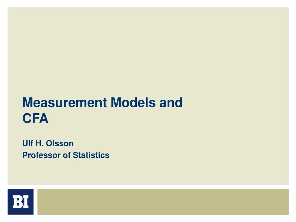 PPT - Measurement Models and CFA PowerPoint Presentation, free download ...