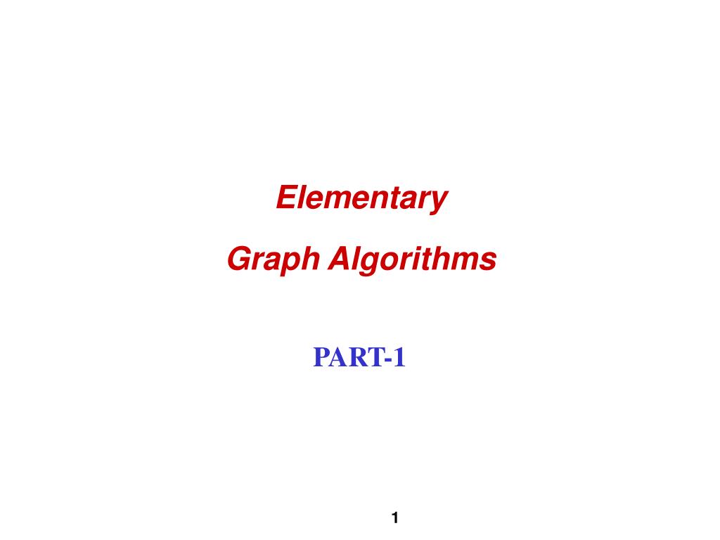 PPT - Elementary Graph Algorithms PowerPoint Presentation, free ...