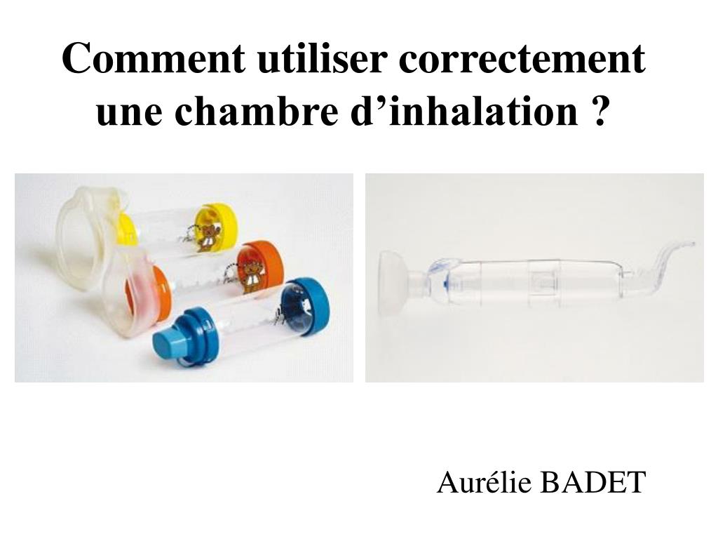 PPT - Comment utiliser correctement une chambre d’inhalation ...