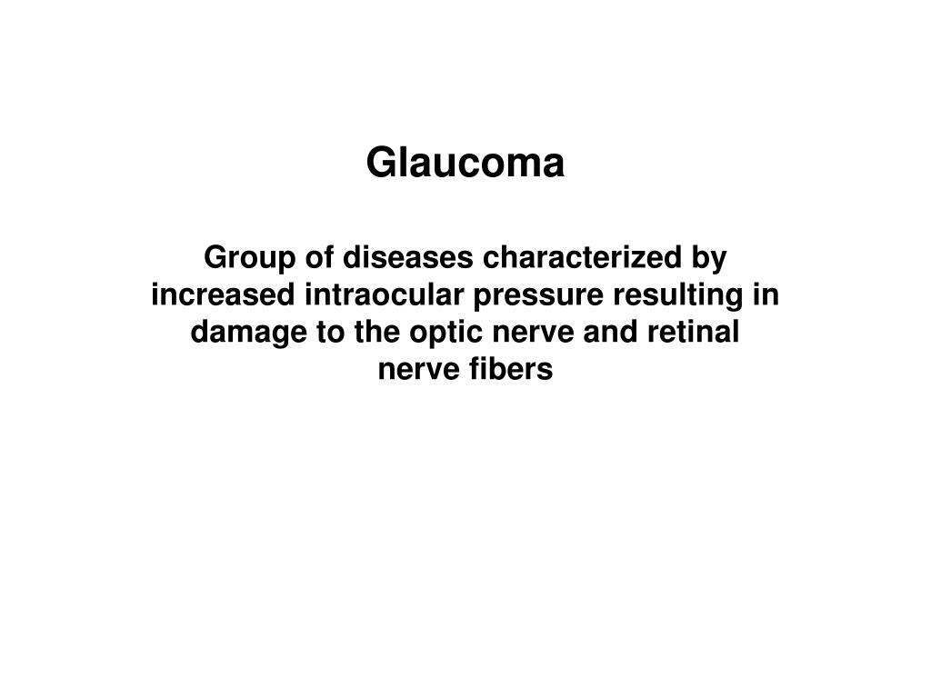 PPT - Glaucoma PowerPoint Presentation, free download - ID:4298258