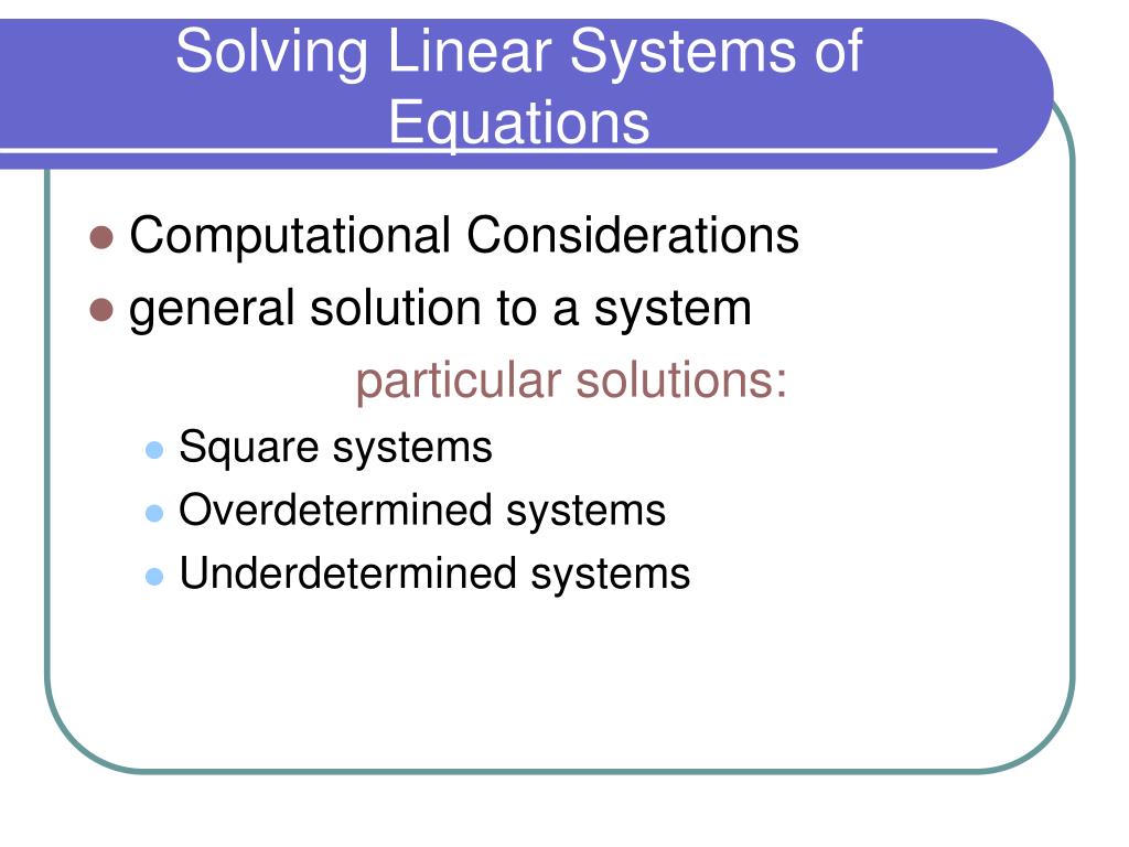 PPT - Solving Linear Systems of Equations PowerPoint Presentation, free ...