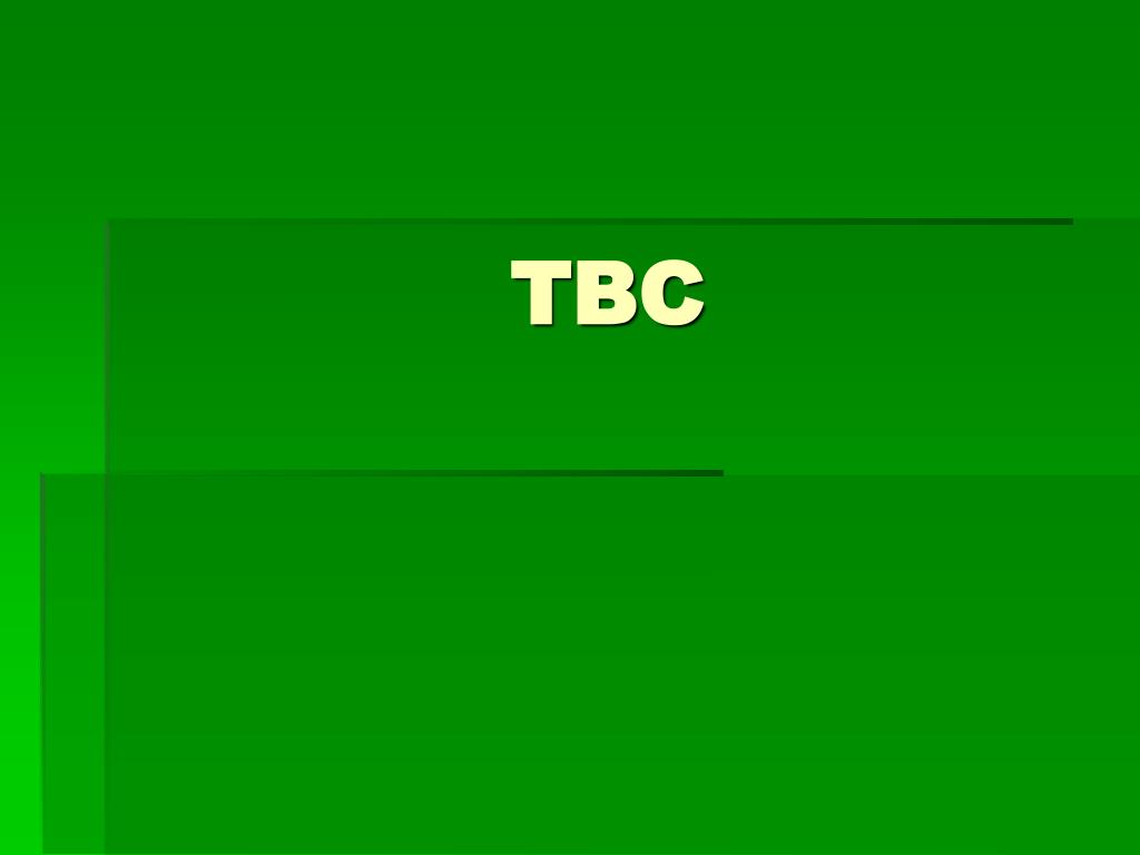 PPT - TBC PowerPoint Presentation, free download - ID:4299917