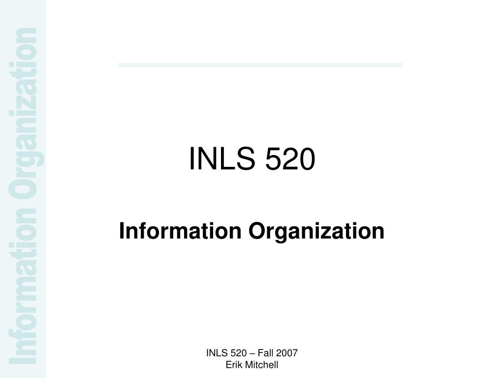 PPT - INLS 520 PowerPoint Presentation, free download - ID:4300875