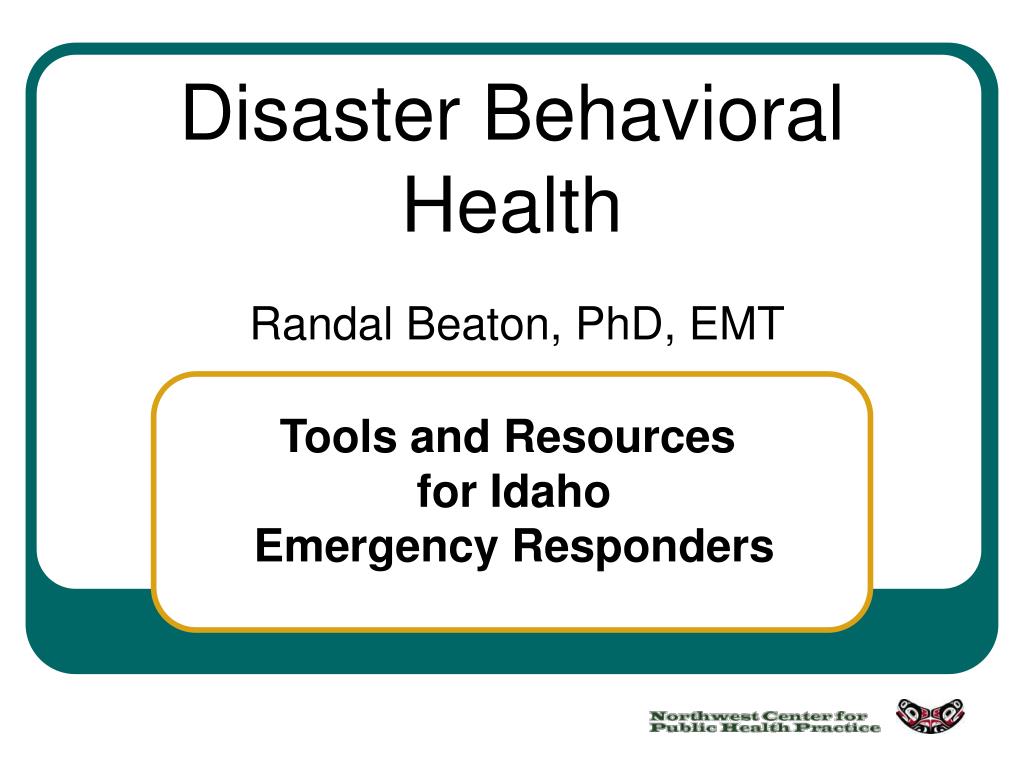 PPT - Disaster Behavioral Health PowerPoint Presentation, free download ...