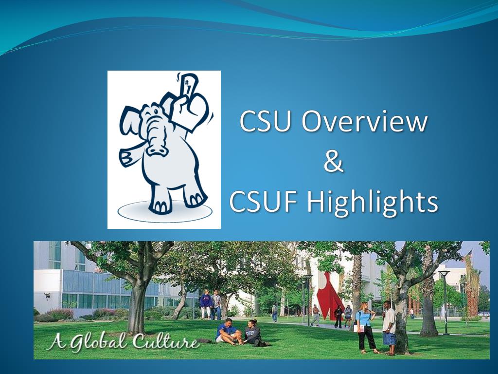 PPT - CSU Overview & CSUF Highlights PowerPoint Presentation, free ...