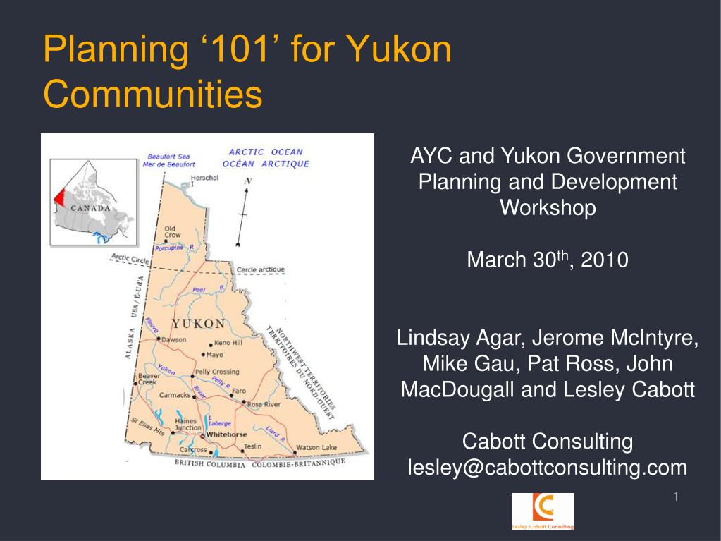 PPT - Yukon Communities Workshop: Planning & Development Insights ...