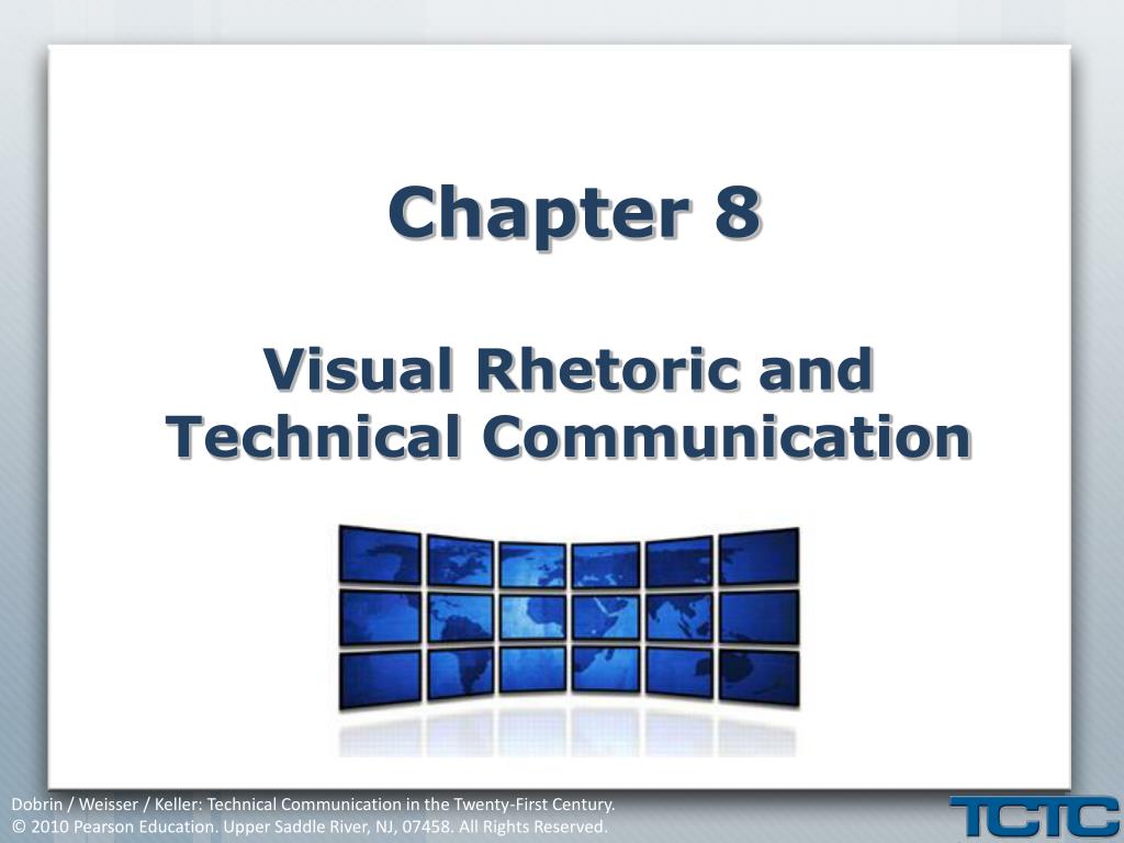 PPT - Chapter 8 Visual Rhetoric and Technical Communication PowerPoint ...