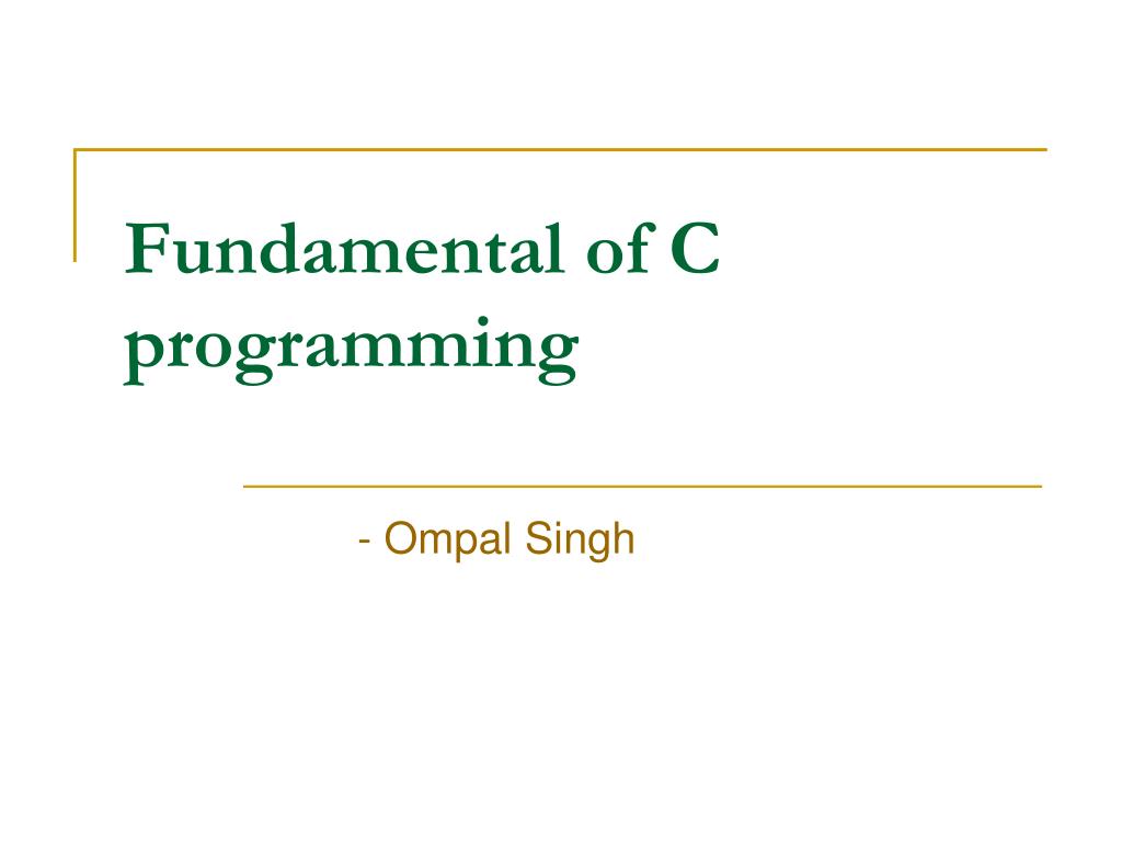 PPT - Fundamental of C programming PowerPoint Presentation, free ...