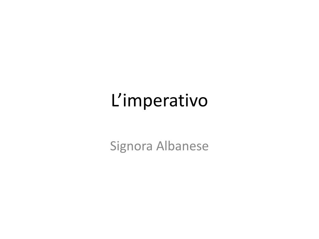 PPT - L’imperativo PowerPoint Presentation, free download - ID:4305413