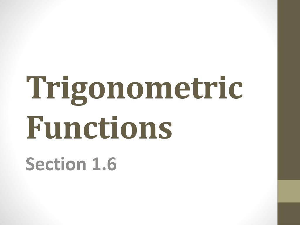 PPT - Trigonometric Functions PowerPoint Presentation, free download ...