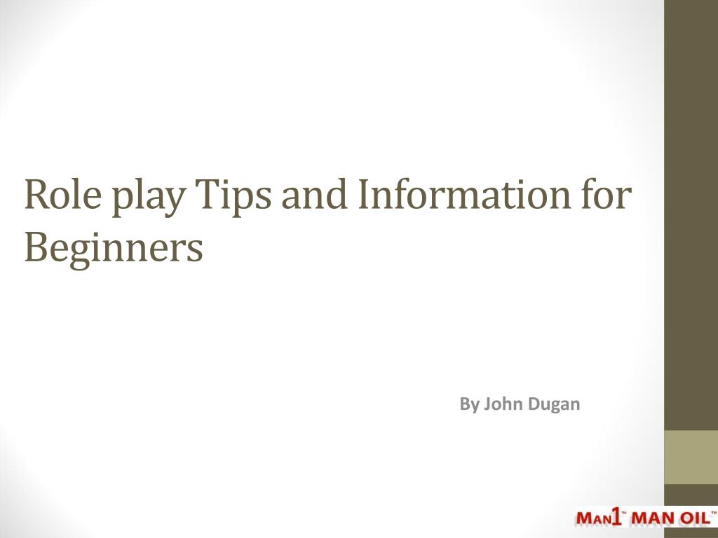PPT - Role play Tips and Information for Beginners PowerPoint ...