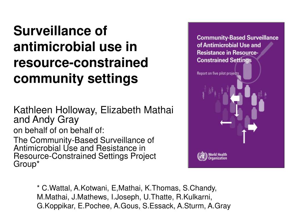 PPT - Surveillance of antimicrobial use in resource-constrained community settings PowerPoint ...