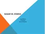 PPT - Starch PowerPoint Presentation, free download - ID:3036873
