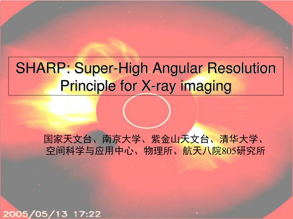 PPT - SHARP: Super-High Angular Resolution Principle for X-ray imaging ...