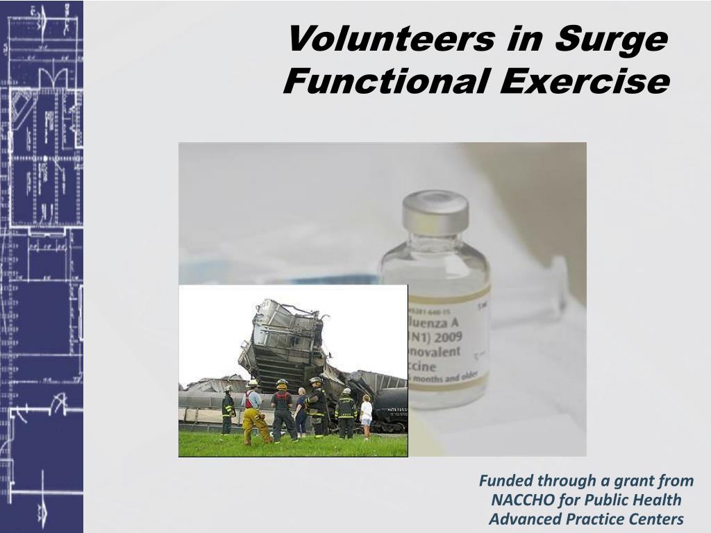 PPT - Volunteers in Surge Functional Exercise PowerPoint Presentation ...