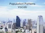PPT - POPULATION PATTERNS PowerPoint Presentation, free download - ID ...