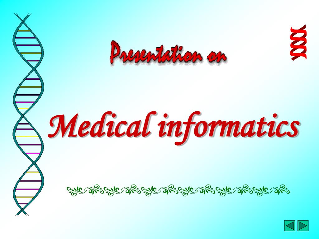 PPT - Medical informatics PowerPoint Presentation, free download - ID ...