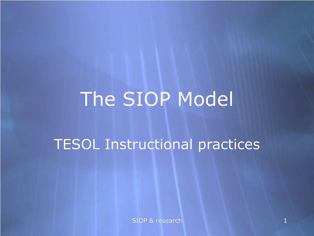 PPT - The SIOP Model PowerPoint Presentation, free download - ID:4315489