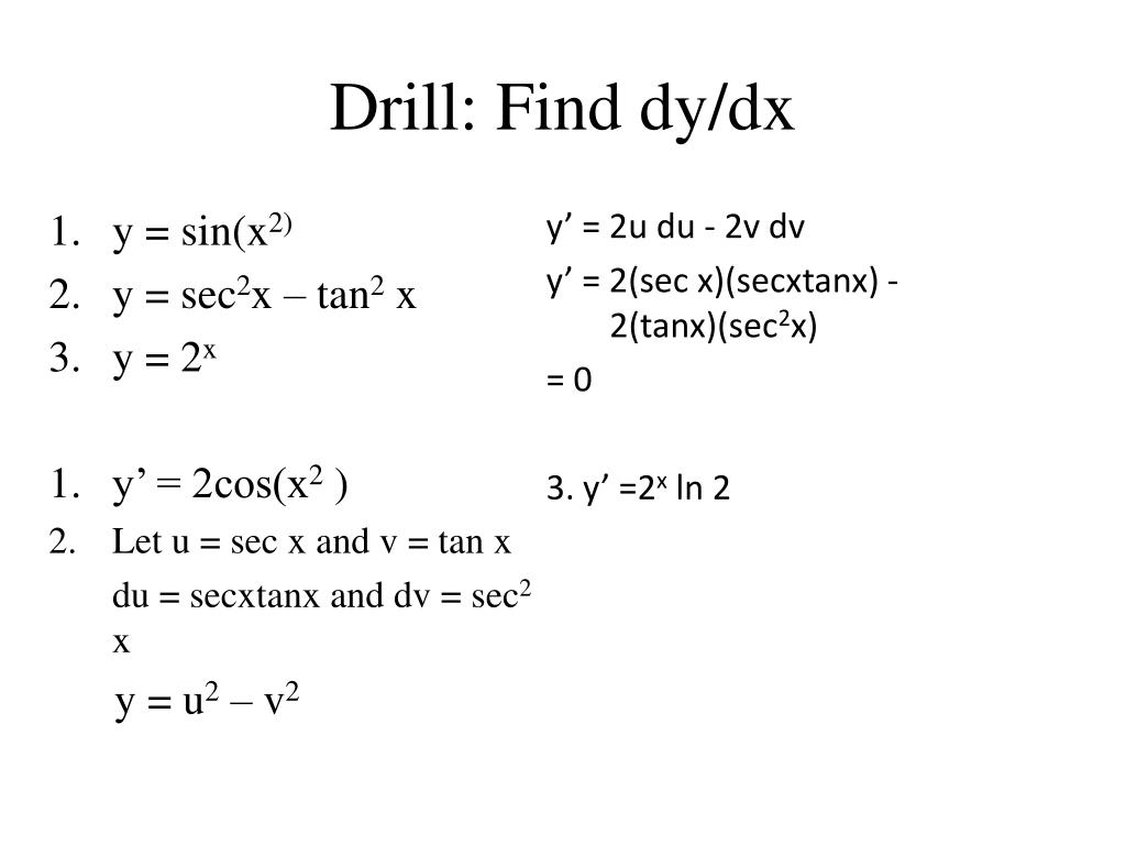 PPT - Drill: Find dy / dx PowerPoint Presentation, free download - ID ...