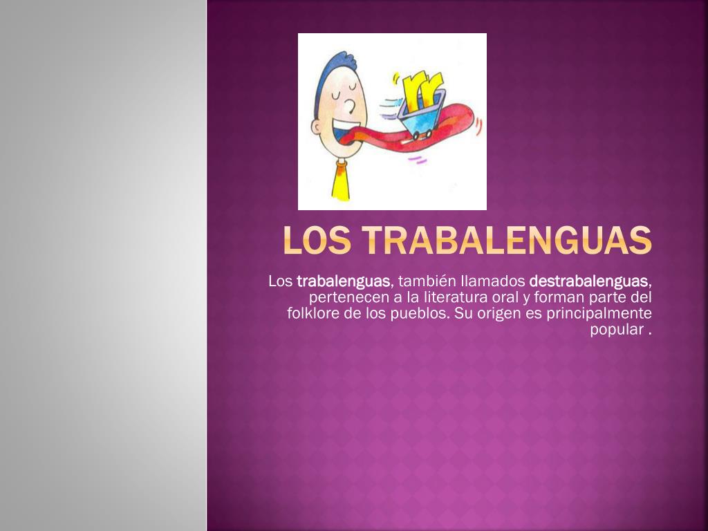 PPT - LOS TRABALENGUAS PowerPoint Presentation, free download - ID:4316984