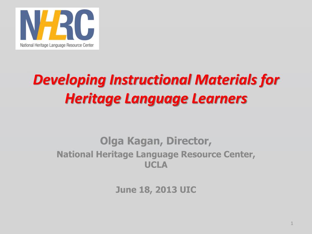 PPT - Developing Instructional Materials for Heritage Language Learners ...