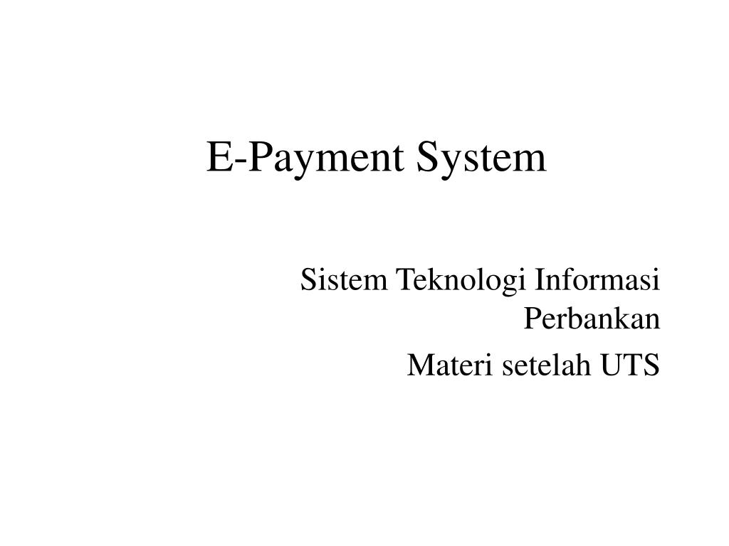 PPT - E-Payment System PowerPoint Presentation, free download - ID:4321505
