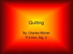 PPT - Quilting PowerPoint Presentation, free download - ID:4244294