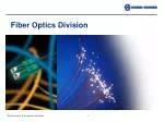 PPT - FIBER OPTICS Basics & Applications PowerPoint Presentation, free download - ID:9364134