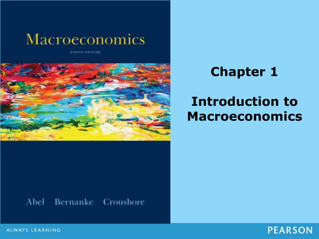 PPT - Introduction to Macroeconomics: Understanding National Economies ...