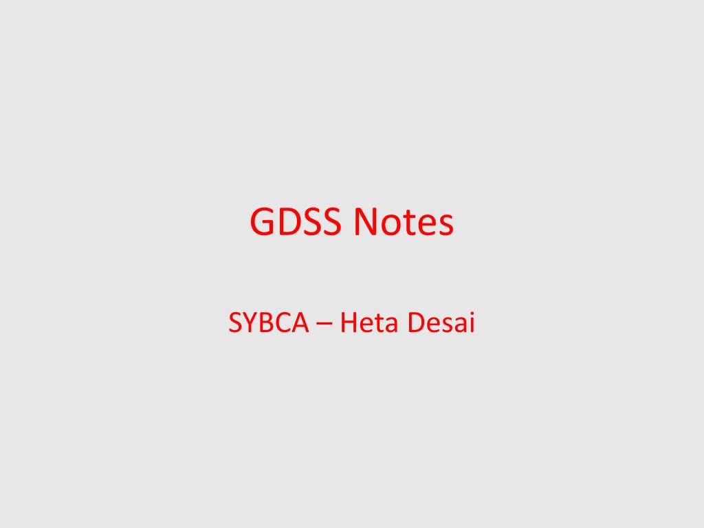 PPT - GDSS Notes PowerPoint Presentation, free download - ID:4322240
