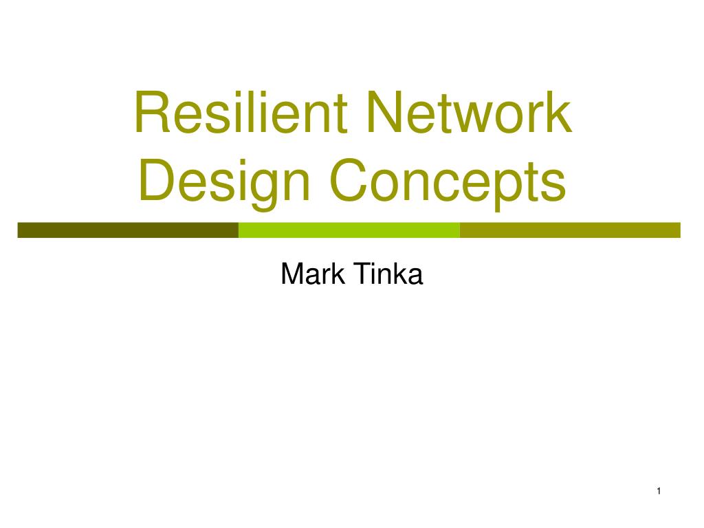 PPT - Resilient Network Design Concepts PowerPoint Presentation, free ...