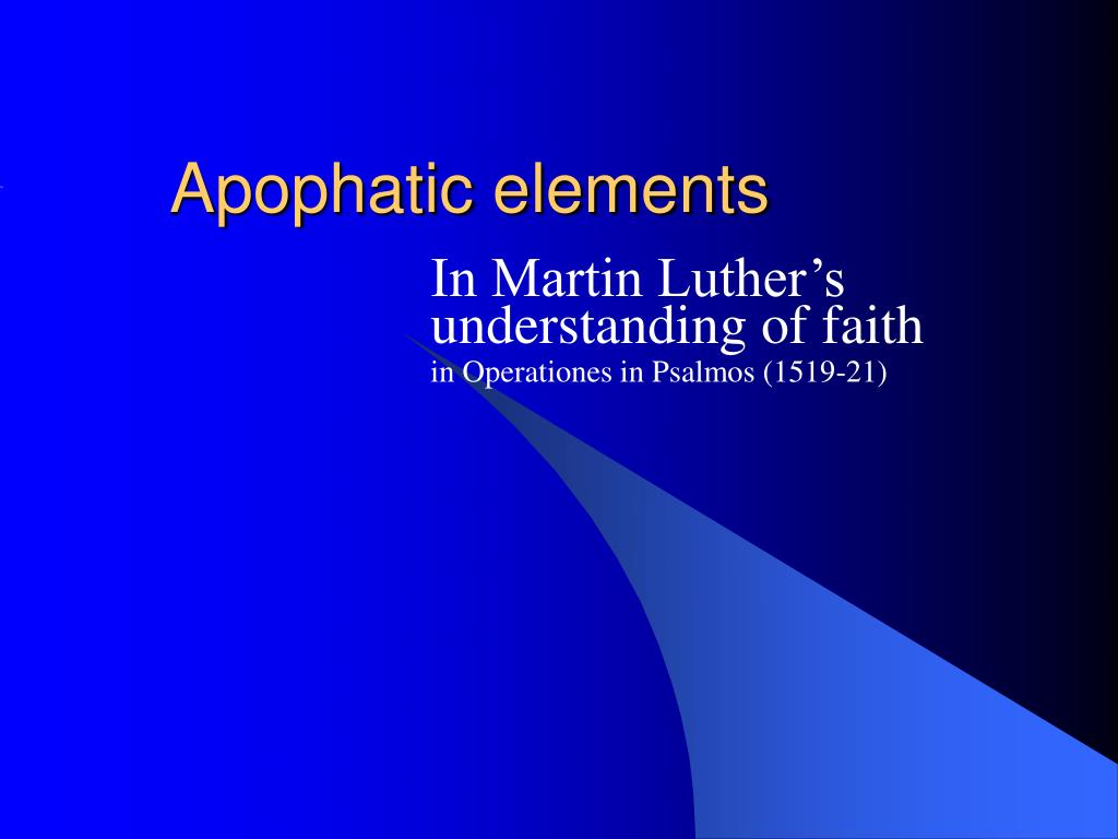 PPT - Apophatic elements PowerPoint Presentation, free download - ID ...