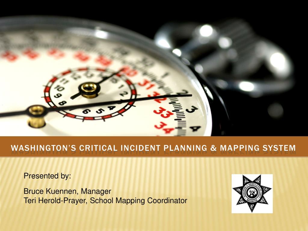PPT - Washington’s Critical Incident Planning & Mapping System ...