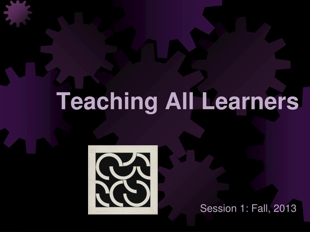 PPT - Teaching All Learners PowerPoint Presentation, free download - ID ...