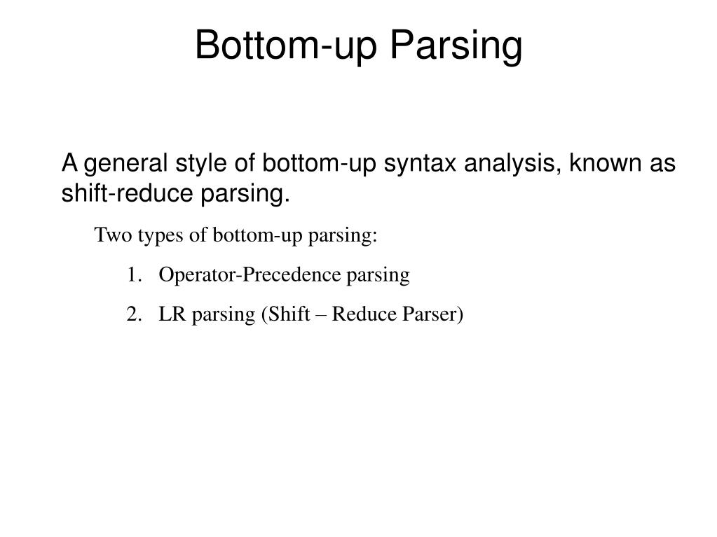 PPT - Bottom-up Parsing PowerPoint Presentation, free download - ID:4326764