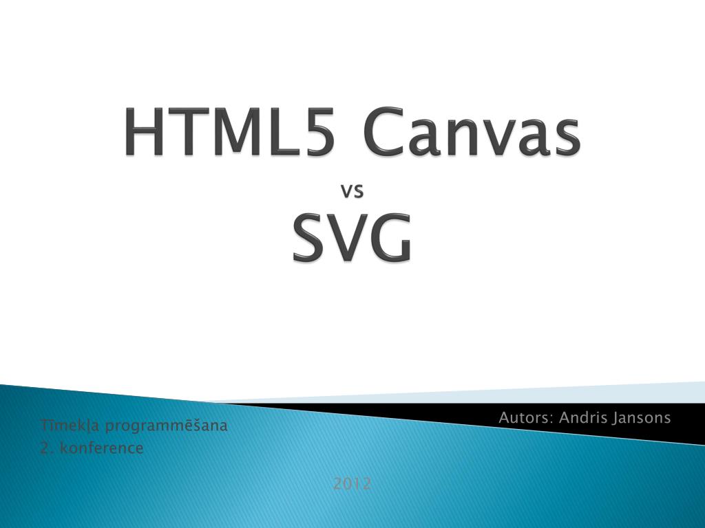 PPT - HTML5 Canvas vs SVG PowerPoint Presentation, free download - ID ...