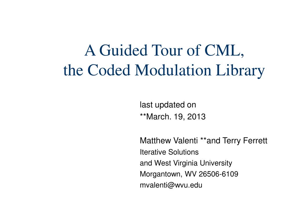 PPT - A Guided Tour of CML, the Coded Modulation Library PowerPoint ...