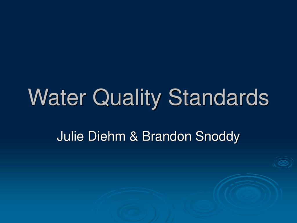 PPT - Water Quality Standards PowerPoint Presentation, free download ...