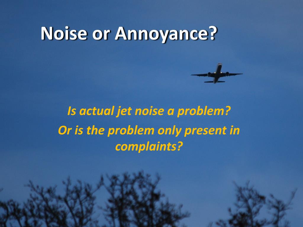 PPT - Noise or Annoyance? PowerPoint Presentation, free download - ID ...