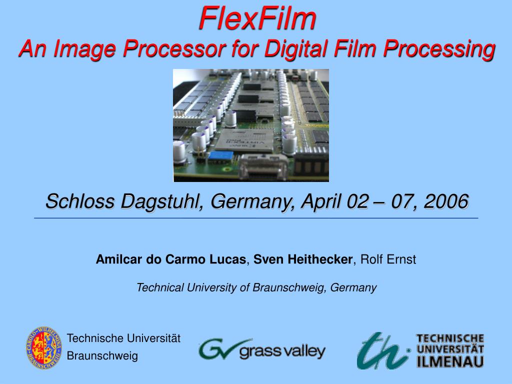 PPT - FlexFilm An Image Processor for Digital Film Processing ...