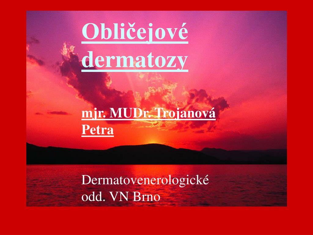 PPT - Obličejové dermatozy PowerPoint Presentation, free download - ID ...