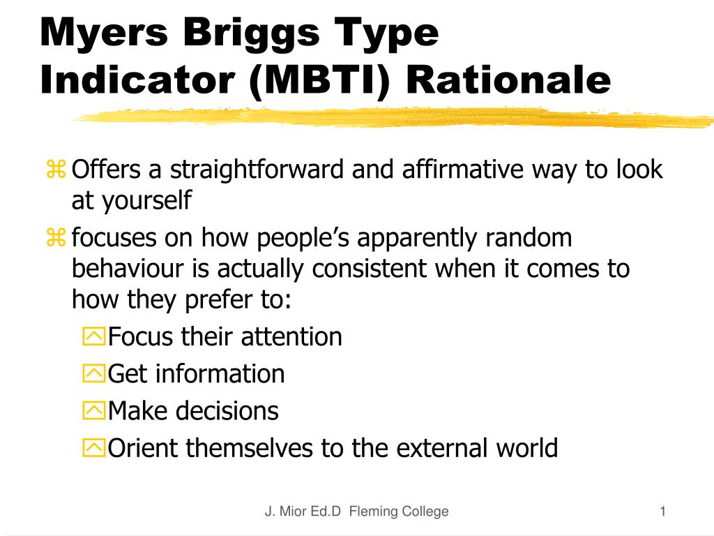 PPT - Myers Briggs Type Indicator (MBTI) Rationale PowerPoint ...