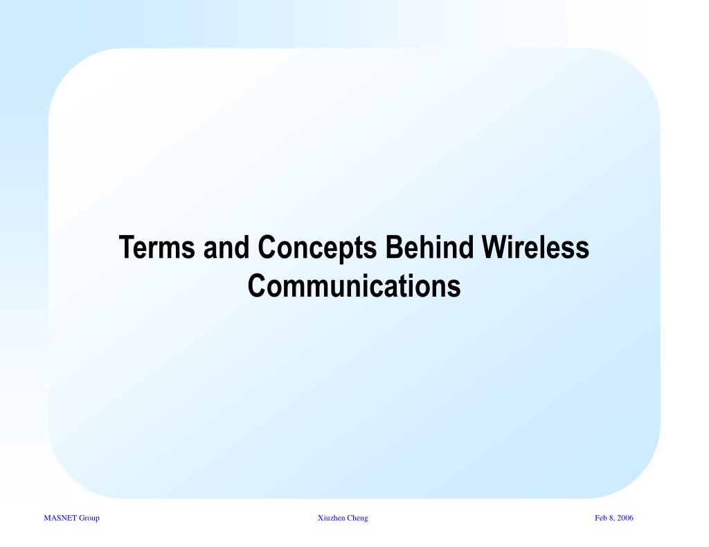 PPT - Terms and Concepts Behind Wireless Communications PowerPoint ...