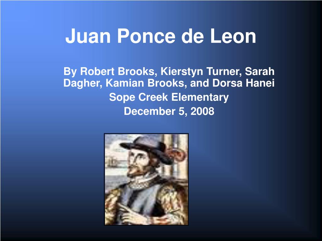 PPT - Juan Ponce de Leon PowerPoint Presentation, free download - ID ...