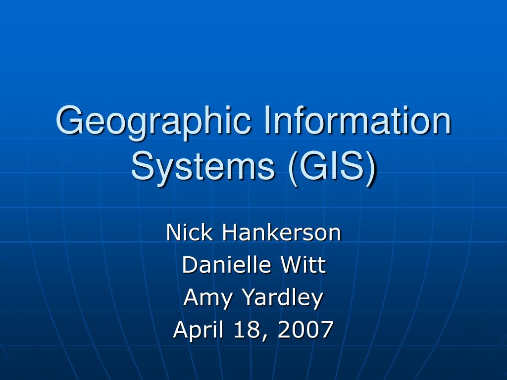 PPT - Geographic Information Systems (GIS) PowerPoint Presentation ...