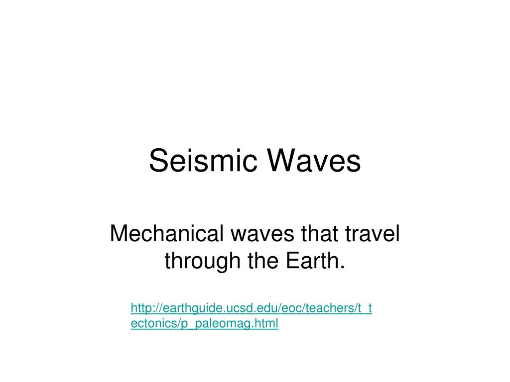 PPT - Seismic Waves PowerPoint Presentation, free download - ID:4333797