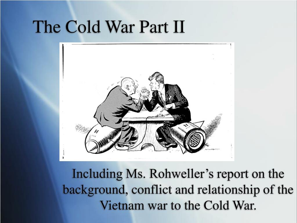 PPT - The Cold War Part II PowerPoint Presentation, free download - ID ...
