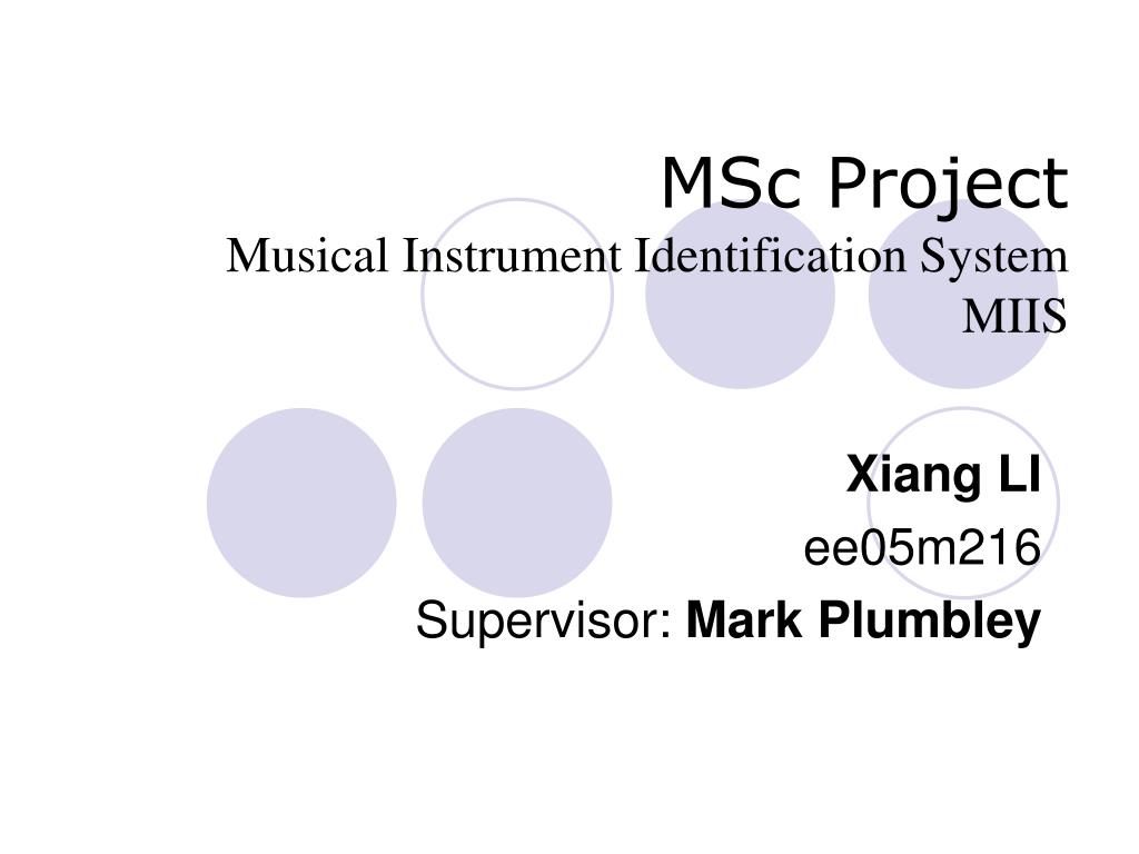 PPT - MSc Project Musical Instrument Identification System MIIS ...