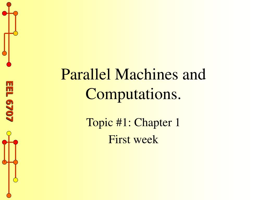 PPT - Parallel Machines and Computations. PowerPoint Presentation, free ...